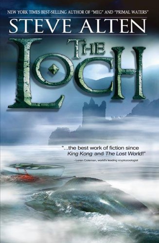 The Loch by Steve Alten - The Eloquent Page