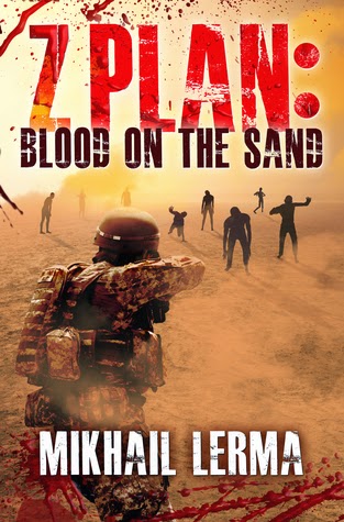 Z Plan : Blood on the Sand by Mikhail Lerma – The Eloquent Page