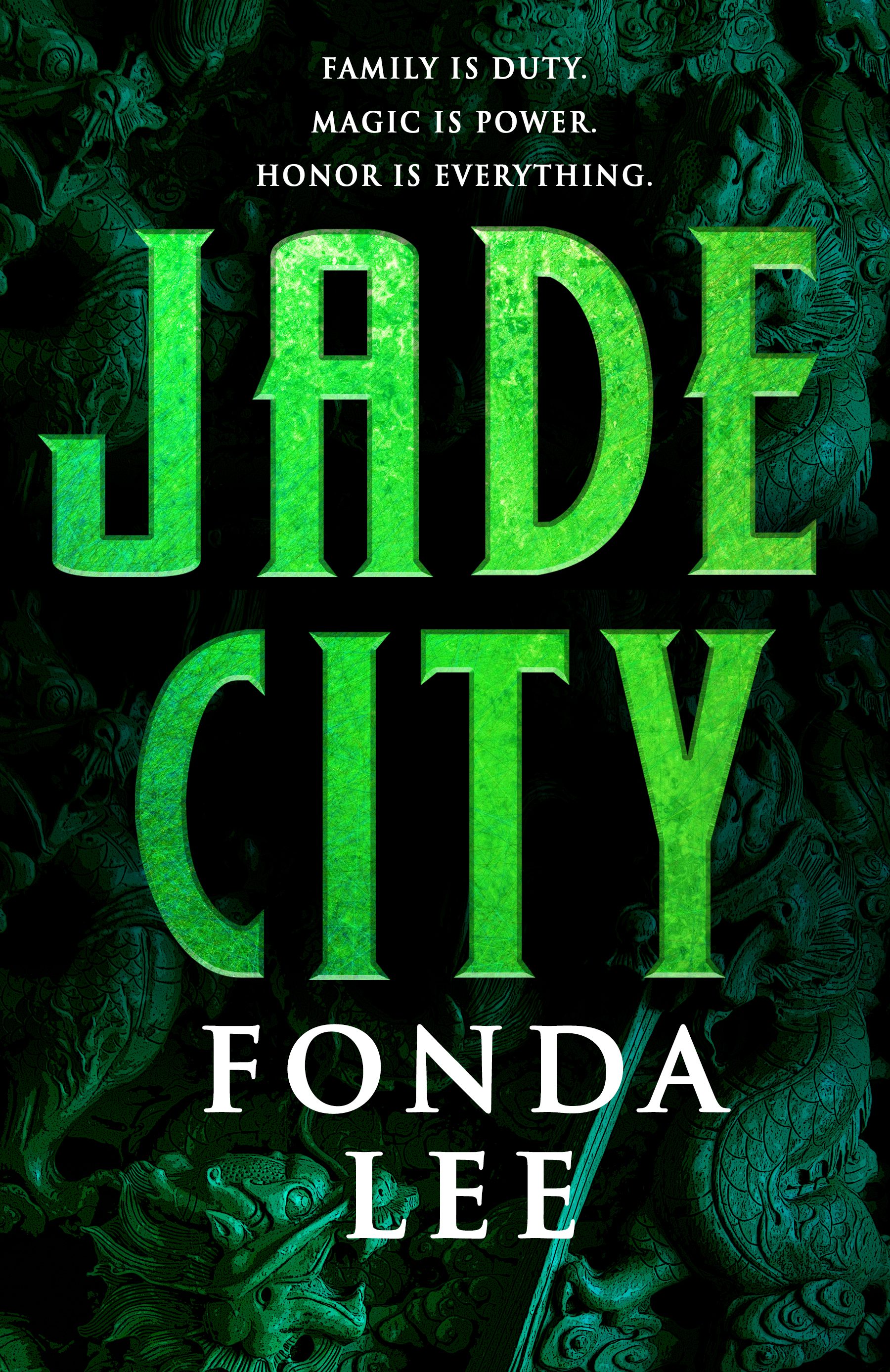 Jade City by Fonda Lee - The Eloquent Page